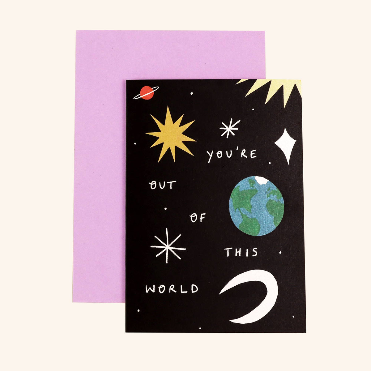 You're Out Of This World Card – National Park Print Shop