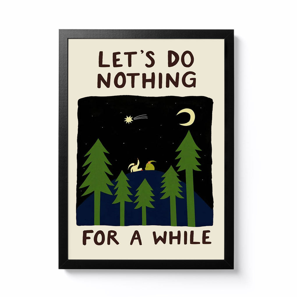 Let's Do Nothing For A While – National Park Print Shop